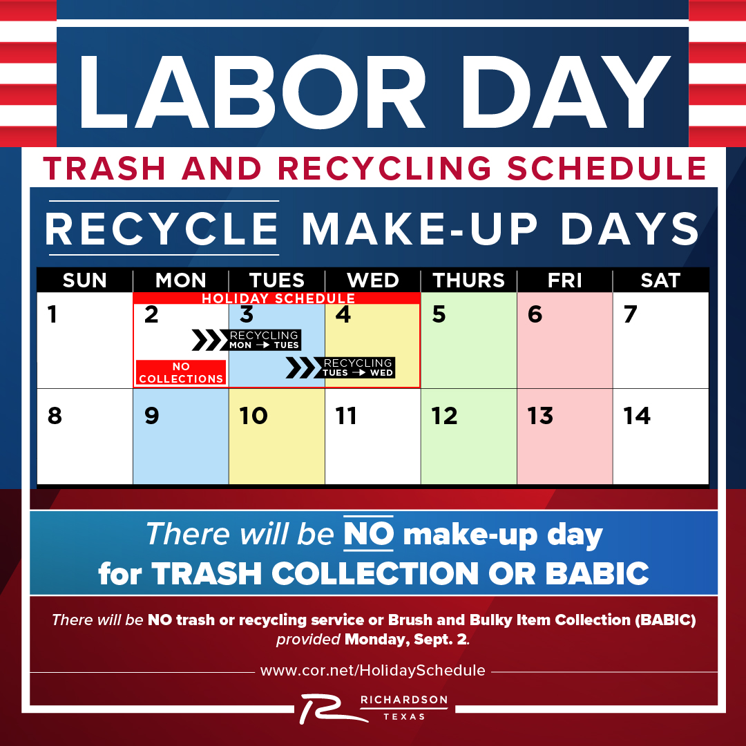 Labor Day City Trash/Recycling Schedule Changes | Richardson Today